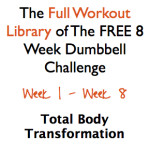 The Full Library Workout Of The FREE 8 Week Dumbbell Challenge - Whole ...